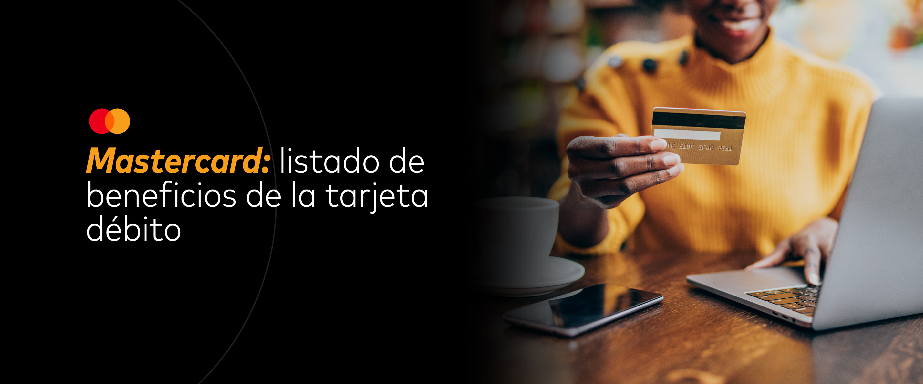 Mastercard: listado de beneficios de la tarjeta débito